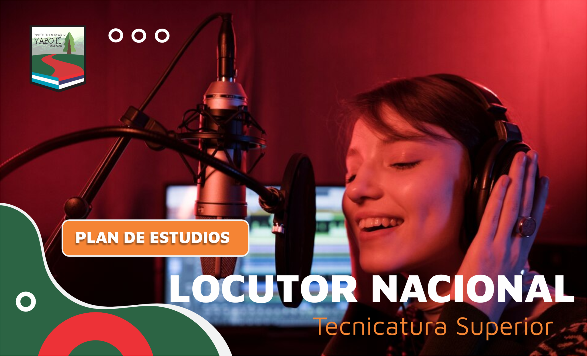 PLAN DE ESTUDIOS LOCUTOR NACIONAL – Instituto Superior Yaboti